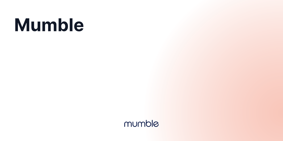 Mumble | Mumble